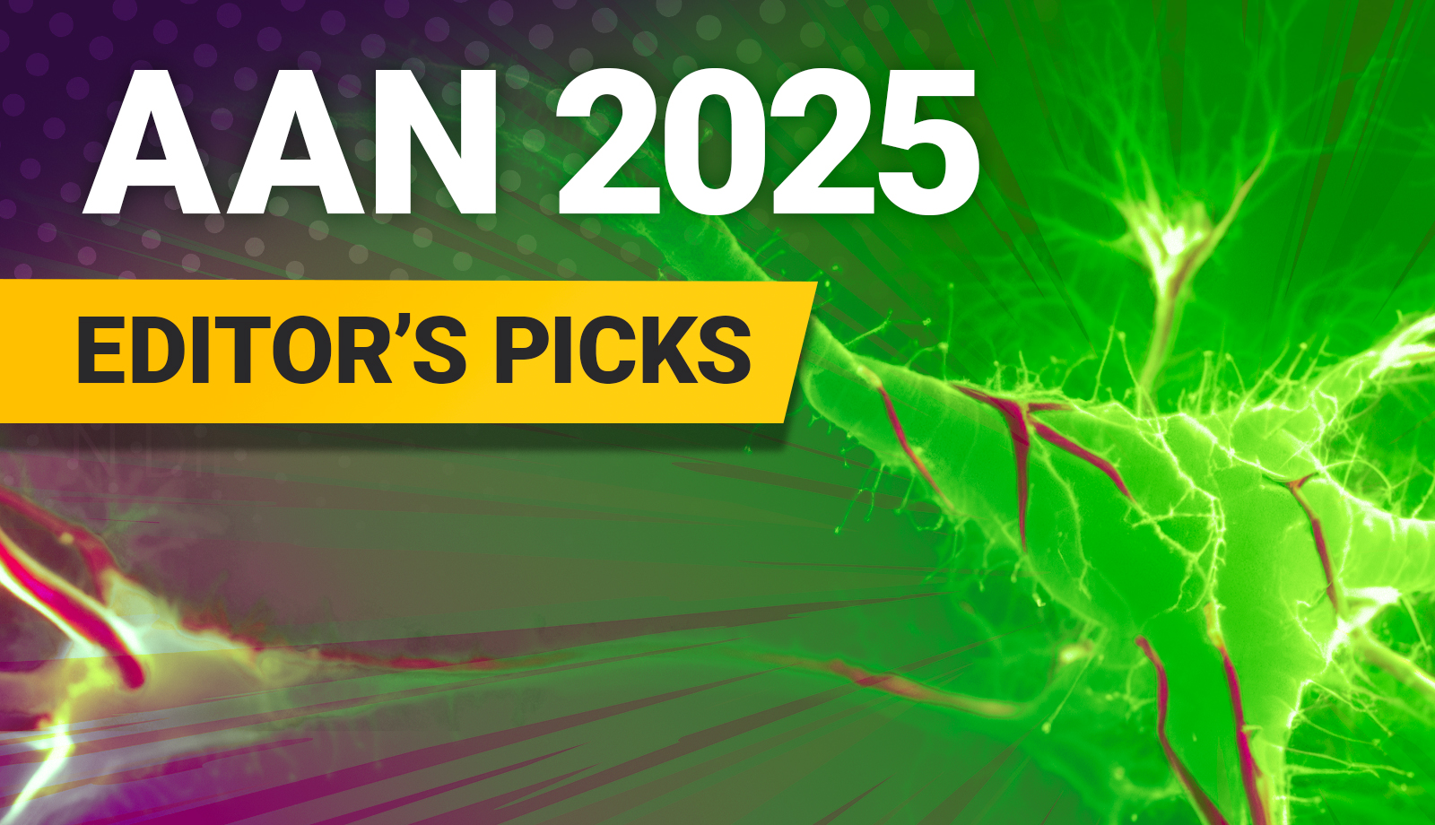 AAN 2025 - Editor's picks - VJNeurology